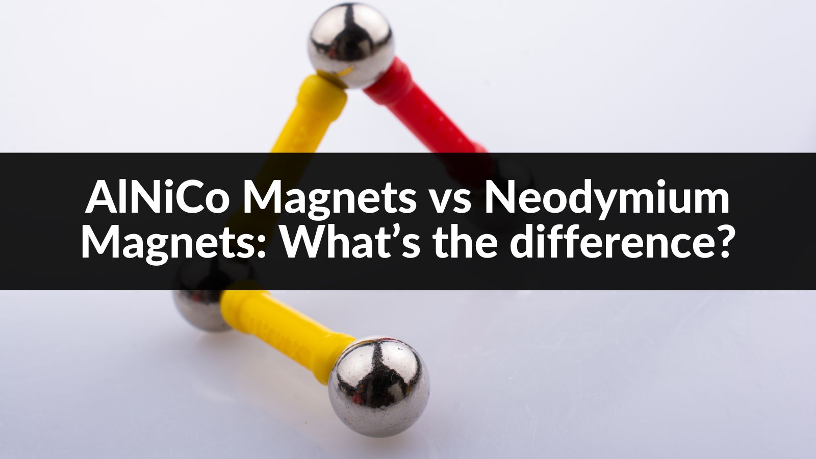 AlNiCo Magnets vs Neodymium Magnets: What's the difference? - UPSUN